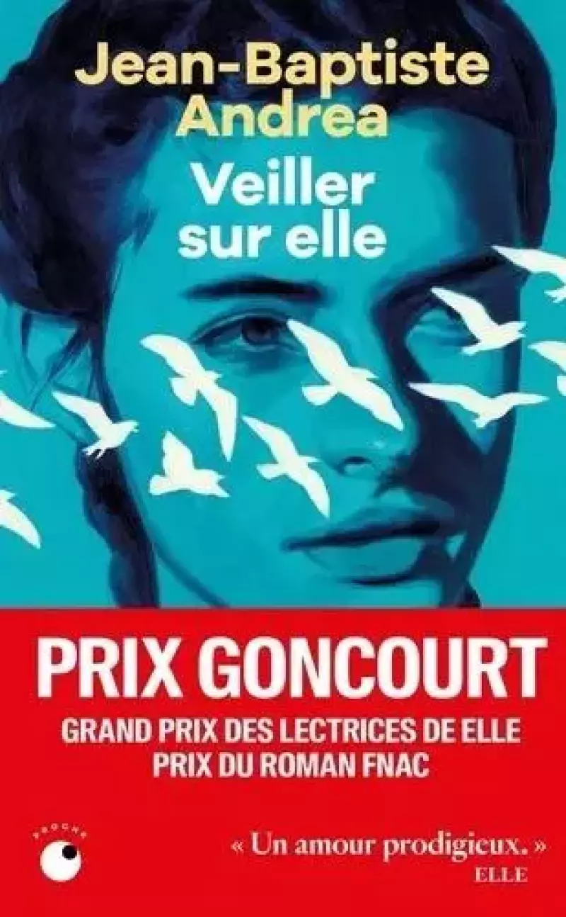 Veiller sur elle - Jean-Baptiste Andrea