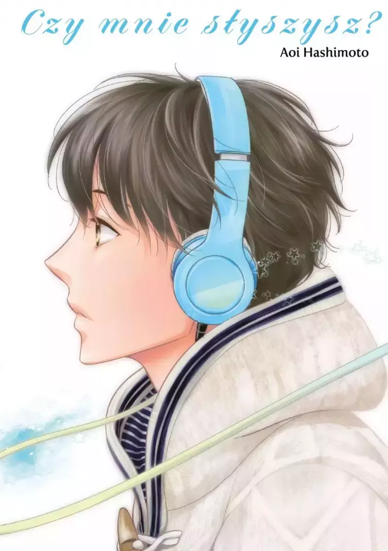 Czy mnie słyszysz? - Aoi Hashimoto