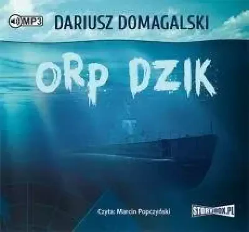 ORP Dzik. Audiobook - Dariusz Domagalski