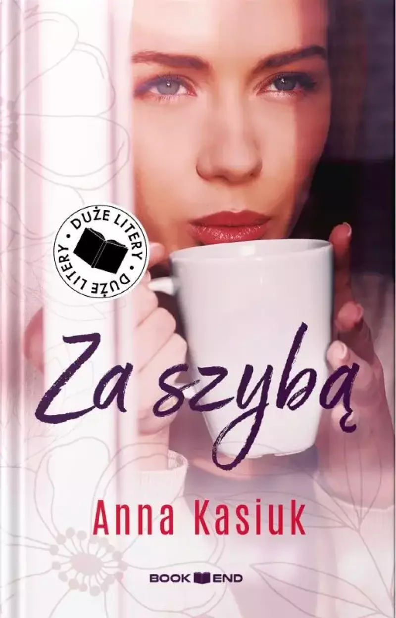 Za szybą. Duże litery - Anna Kasiuk