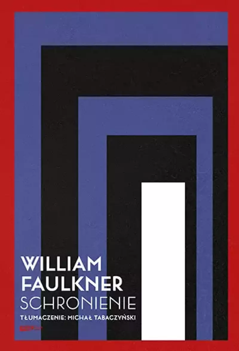 Schronienie - William Faulkner