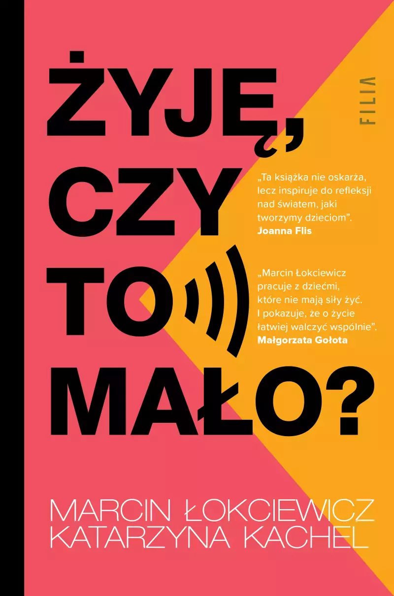Żyję, czy to mało? - Katarzyna Kachel, Marcin Łokciewicz