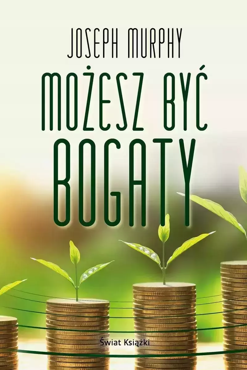 Możesz być bogaty (wydanie pocketowe) - Joseph Murphy