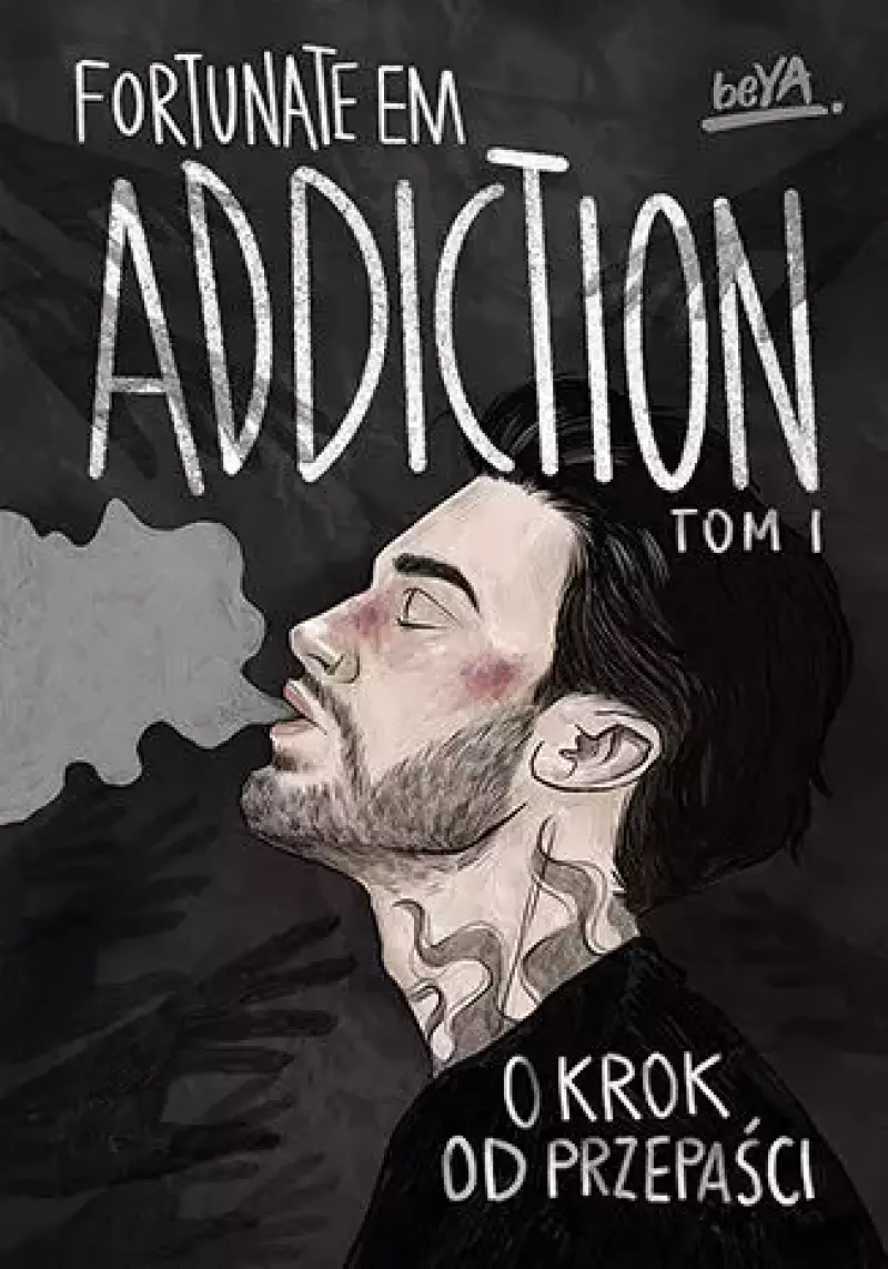 Addiction. Tom 1. O krok od przepaści - FortunateEm
