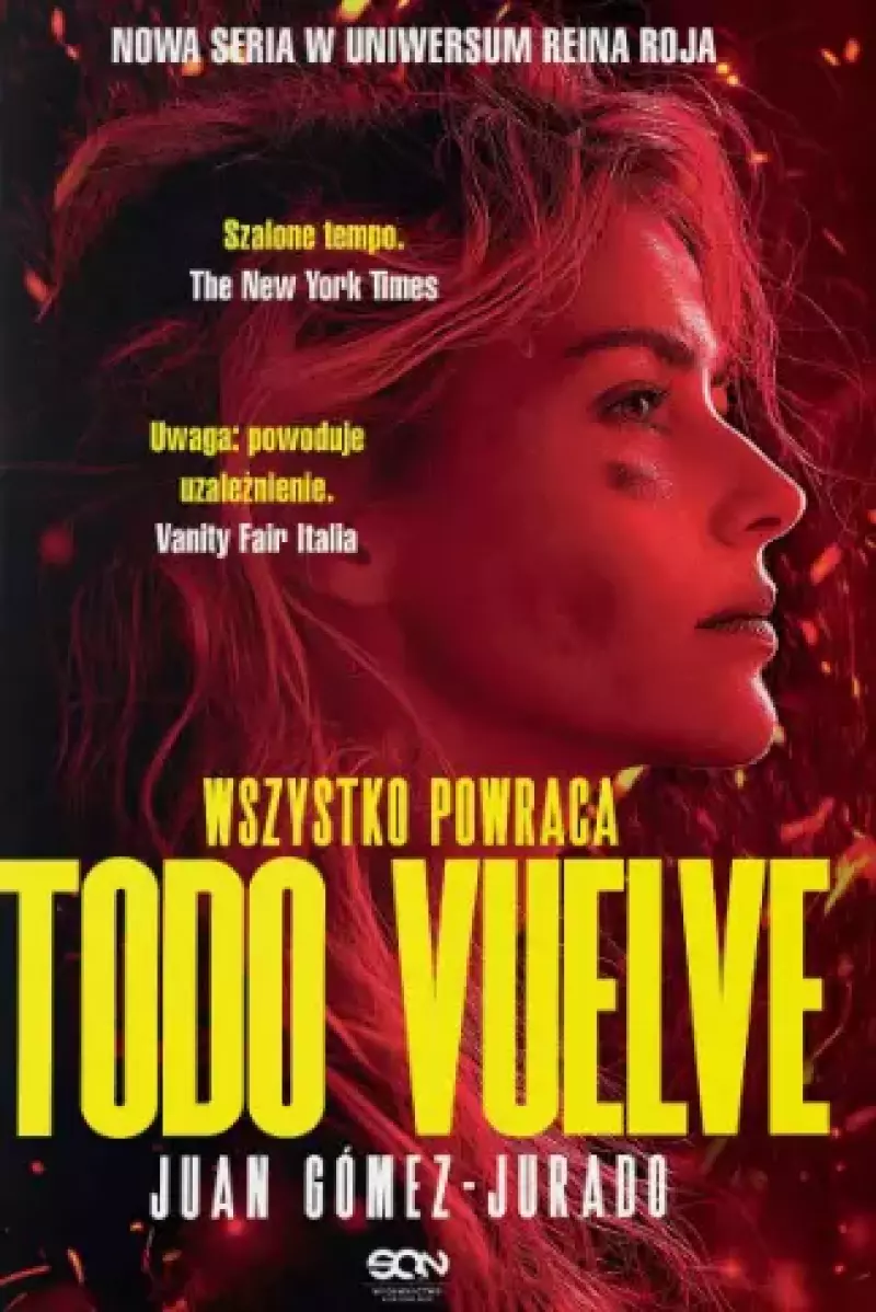 Todo Vuelve. Wszystko powraca - Juan Gómez-Jurado