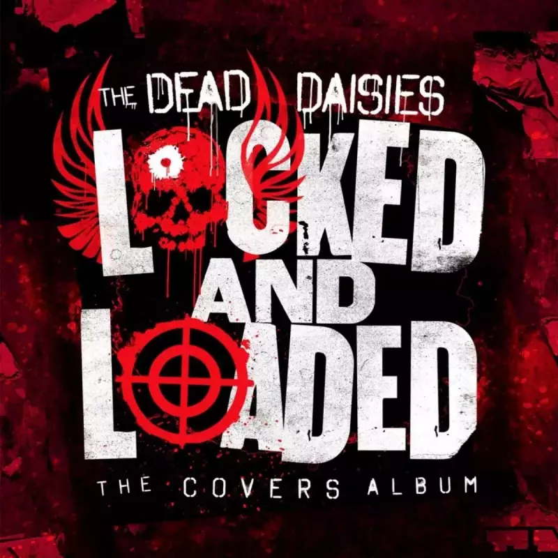 Locked And Loaded. CD - Dead Daisies, The