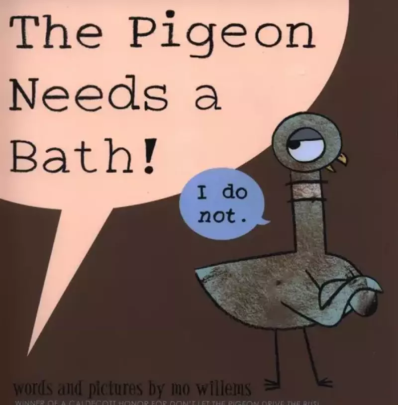 The Pigeon Needs a Bath - Willems Mo
