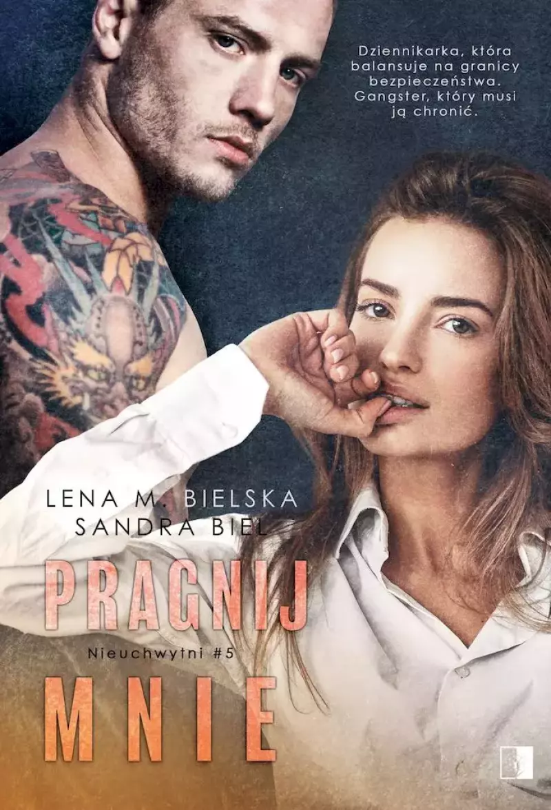 Pragnij mnie - Lena M. Bielska, Sandra Biel
