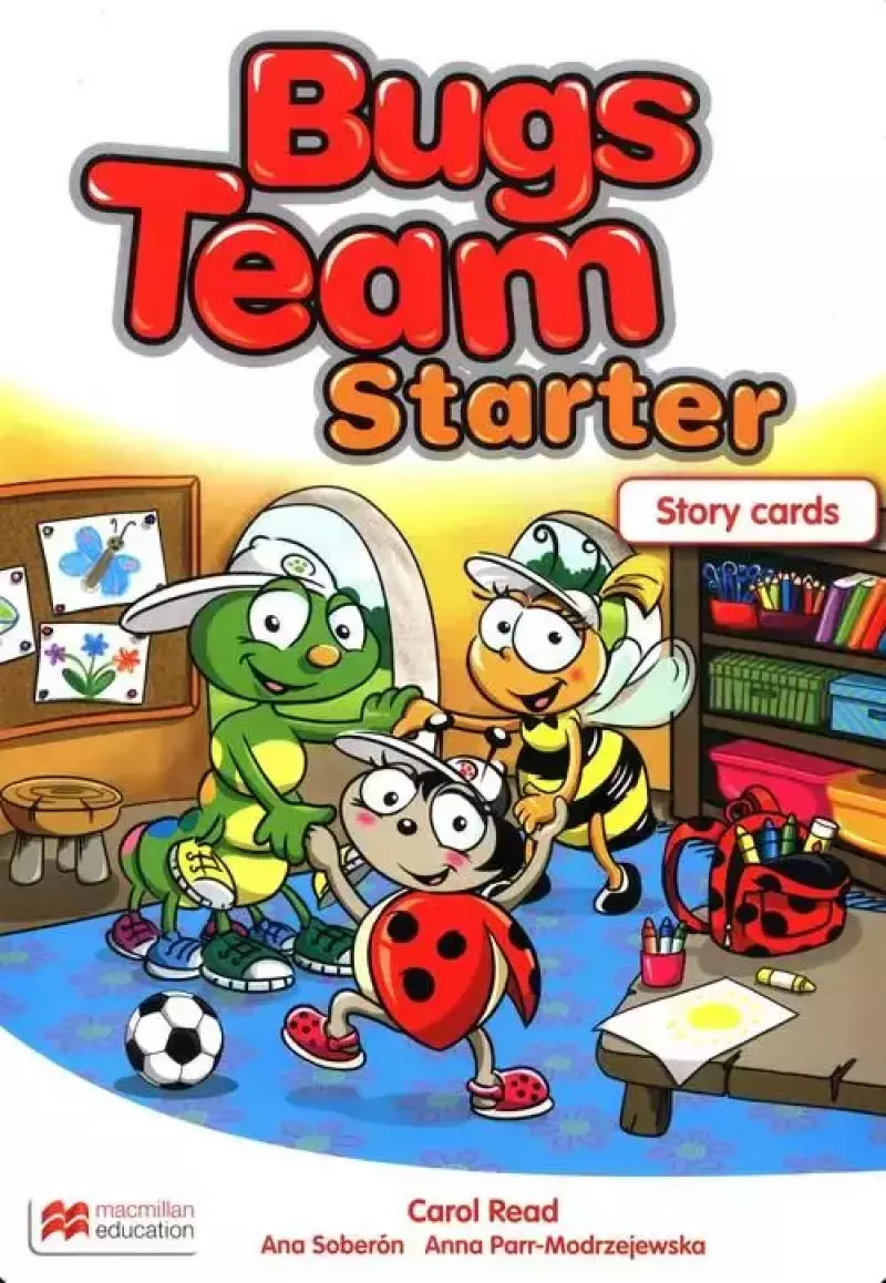 Bugs Team STARTER Storycards MACMILLAN - Carol Read, Ana Soberón, Anna ...