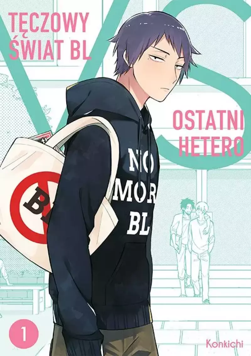 Tęczowy świat BL VS ostatni hetero. Tom 1 - Konkichi