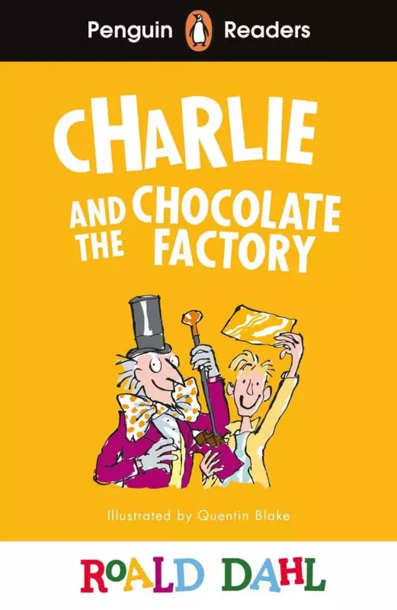 Charlie and the Chocolate Factory. Penguin Readers Level 3 wer