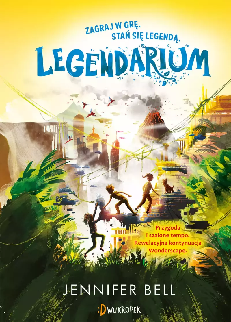 Legendarium. Wonderscape, tom 2 - Jennifer Bell