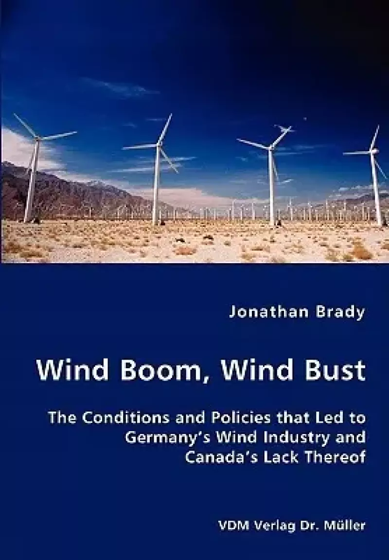 Wind Boom, Wind Bust - Brady Jonathan