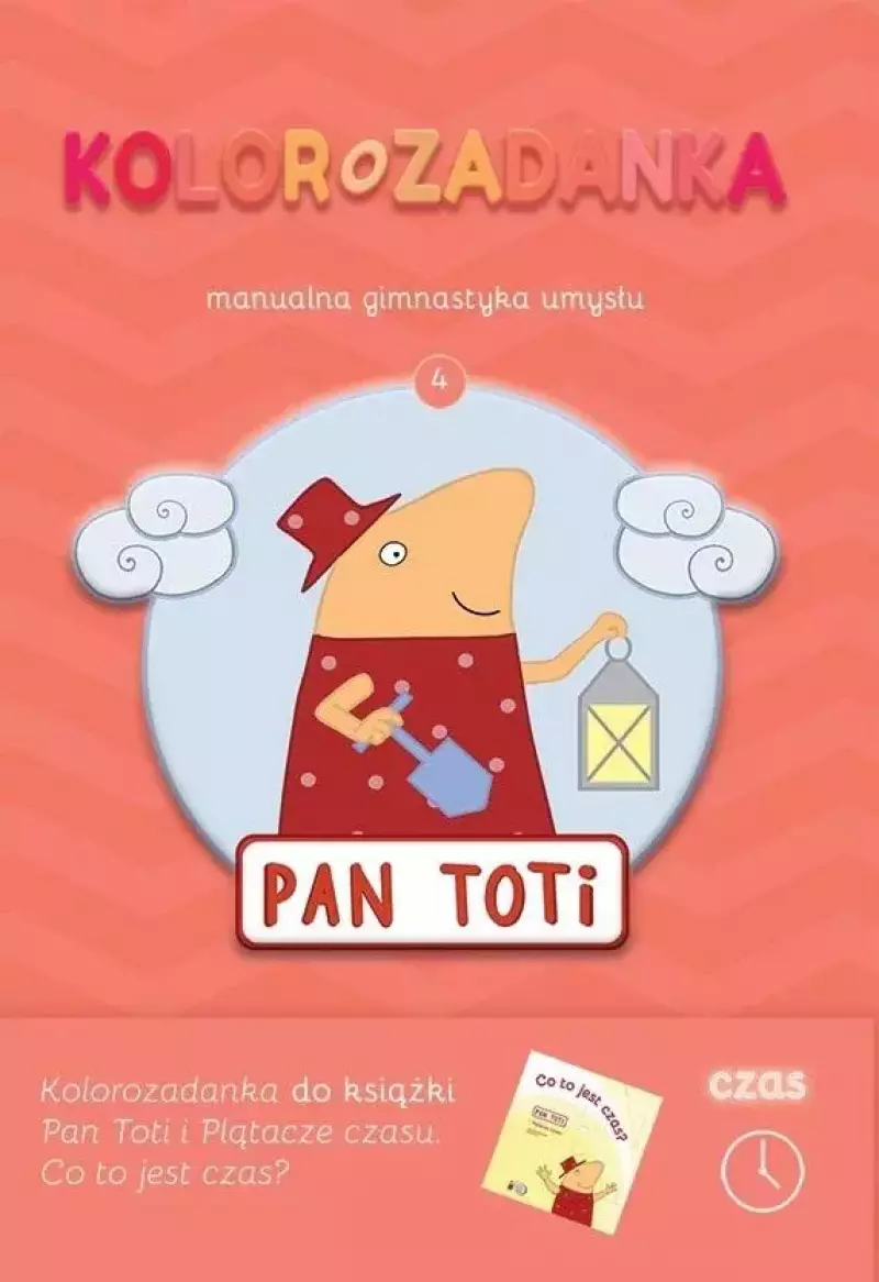 Pan Toti 4 Kolorozadanka. Czas - Sorn Gara