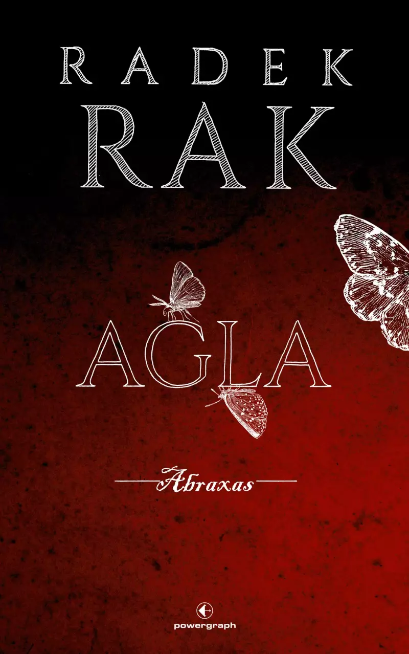 Agla. Abraxas - Radek Rak