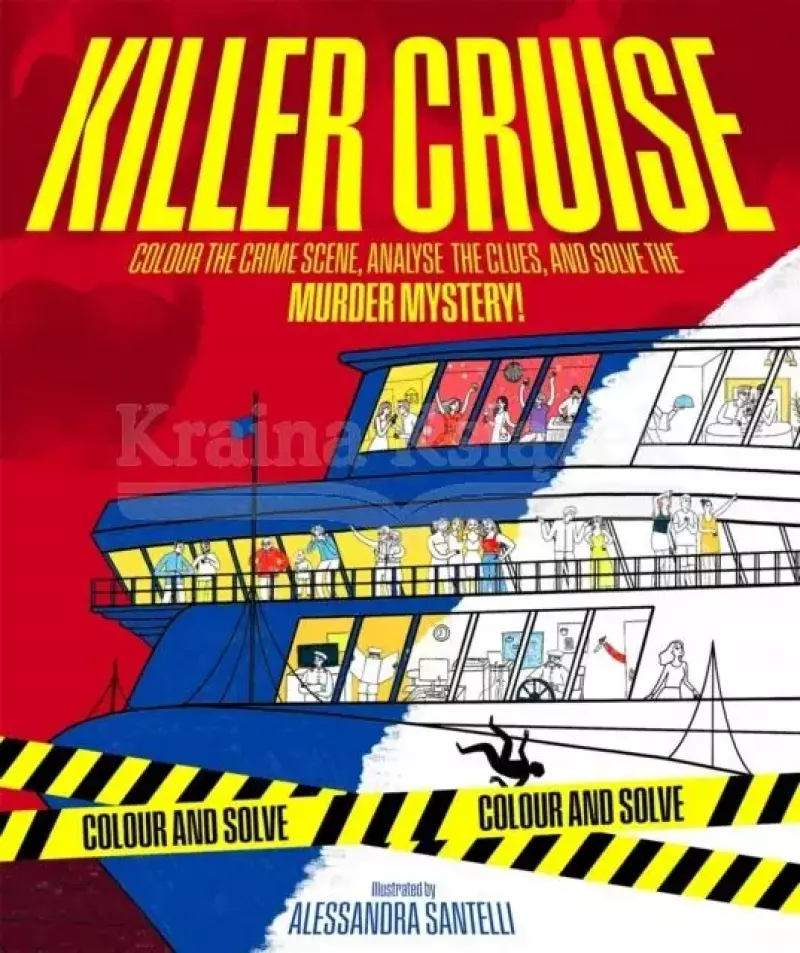 Killer Cruise: Colour the Crime Scene, Analyse the Clues and Solve the ...