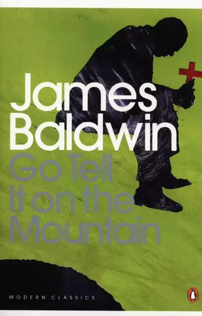 Go Tell it on the Mountain - James Baldwin