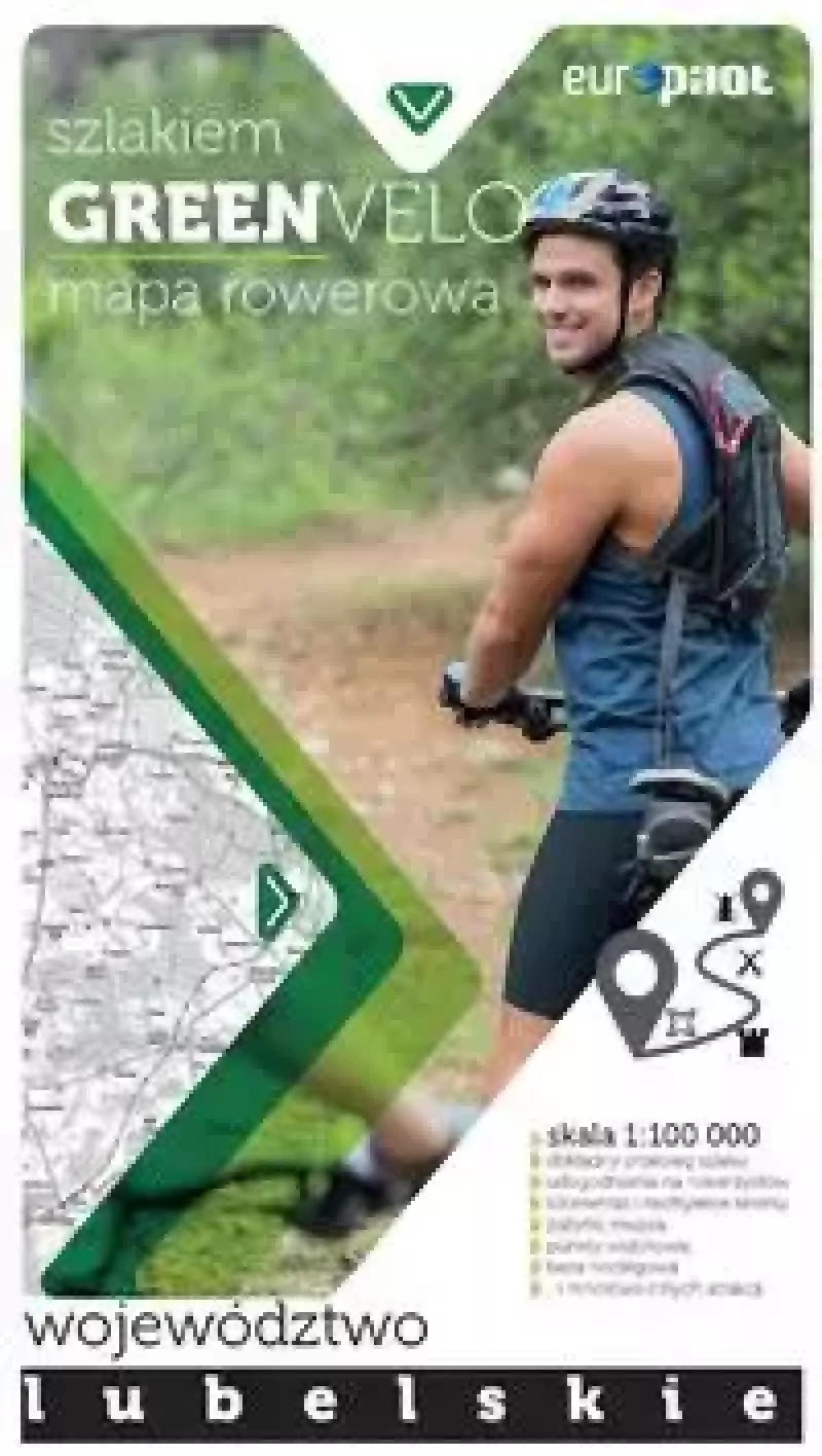 Green Velo mapa rowerowa. Województwo Lubelskie - praca zbiorowa