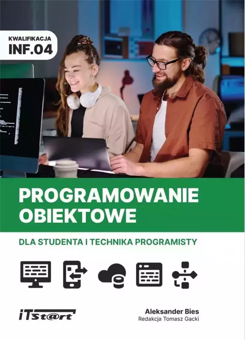 Programowanie obiektowe dla studenta i technika - praca zbiorowa