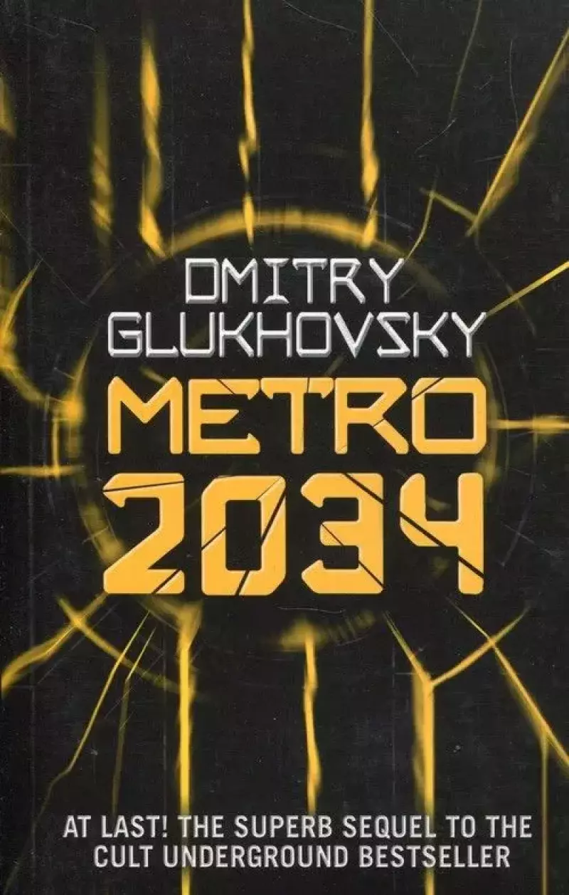 Metro 2034 - Dmitry Glukhovsky