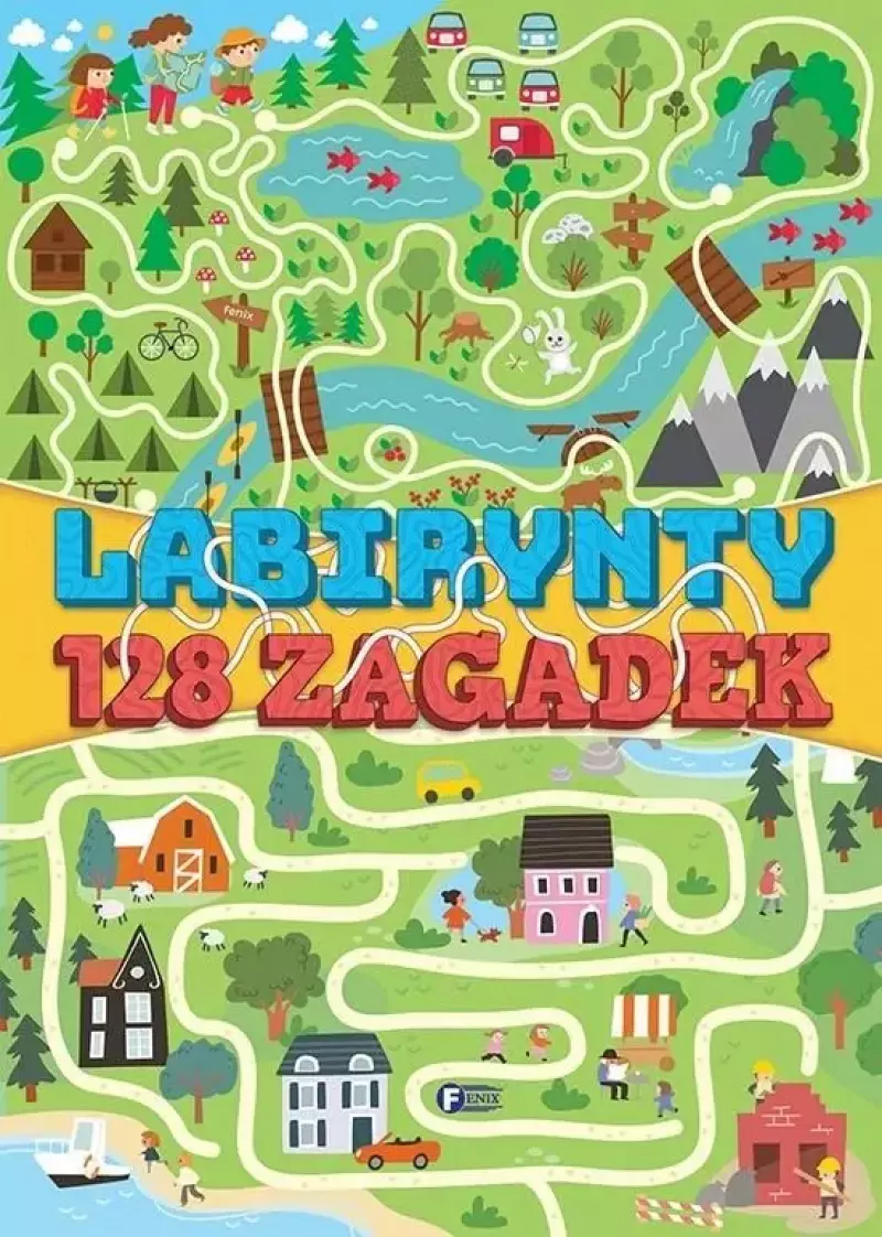 Labirynty. 128 zagadek - praca zbiorowa
