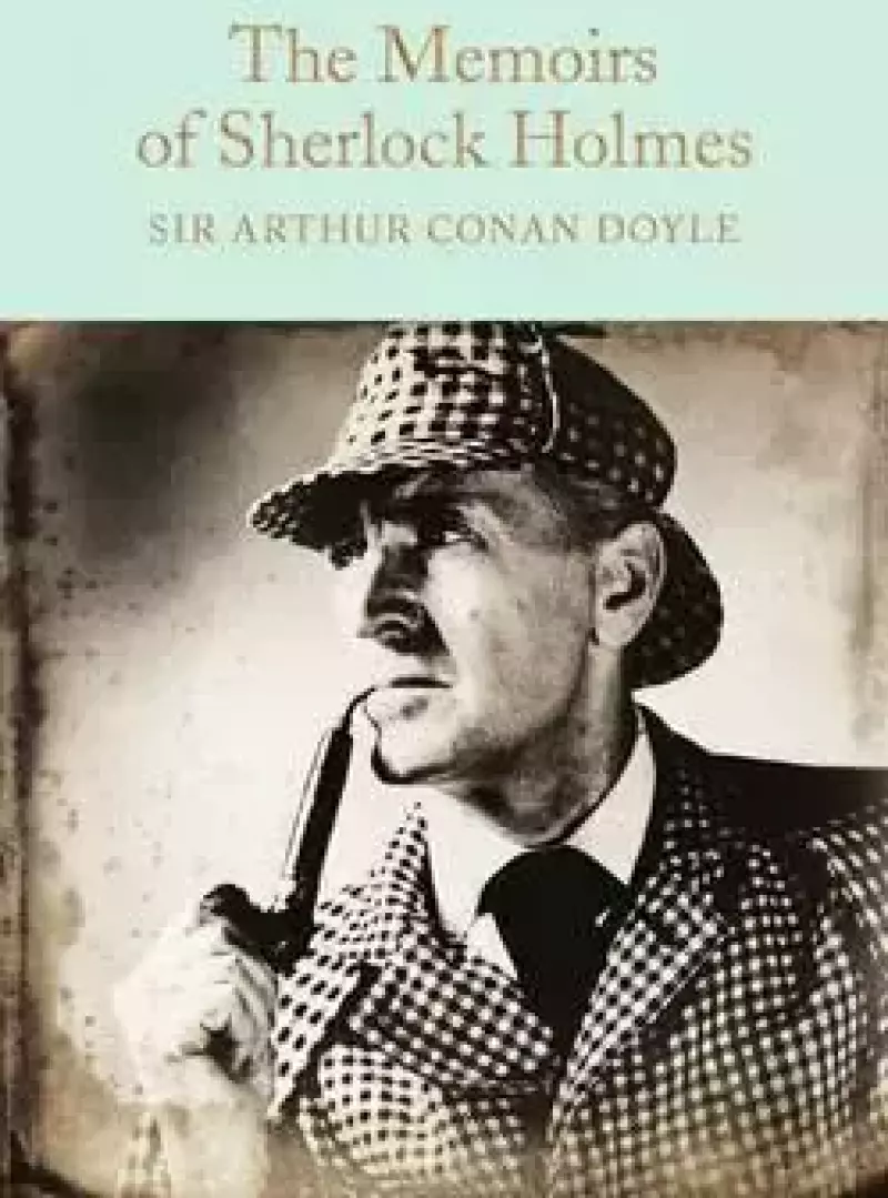 The Memoirs of Sherlock Holmes. Collector's Library