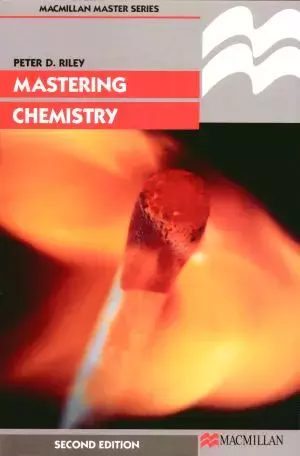 Mastering Chemistry, 2nd Edition - PD Riley