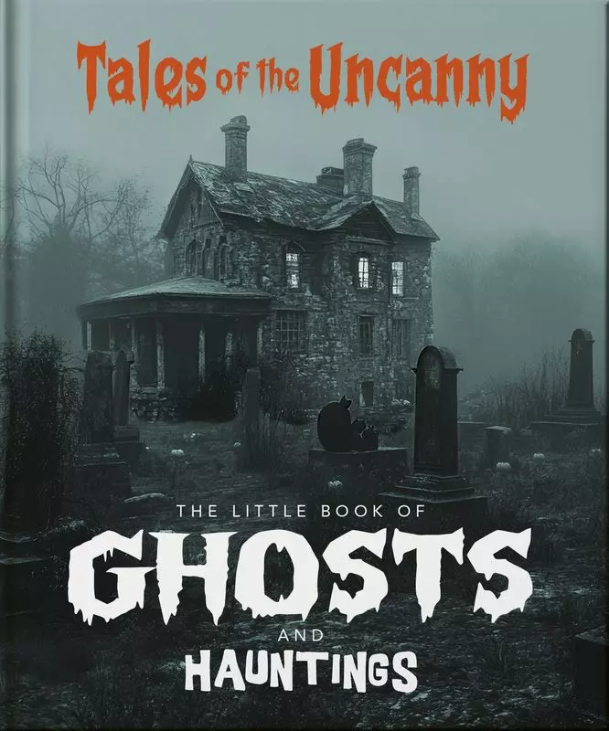 The Little Book of Ghosts and Hauntings wer - praca zbiorowa
