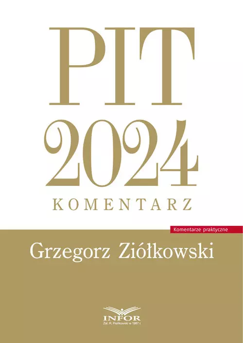 PIT 2024 komentarz - Ziółkowski Grzegorz