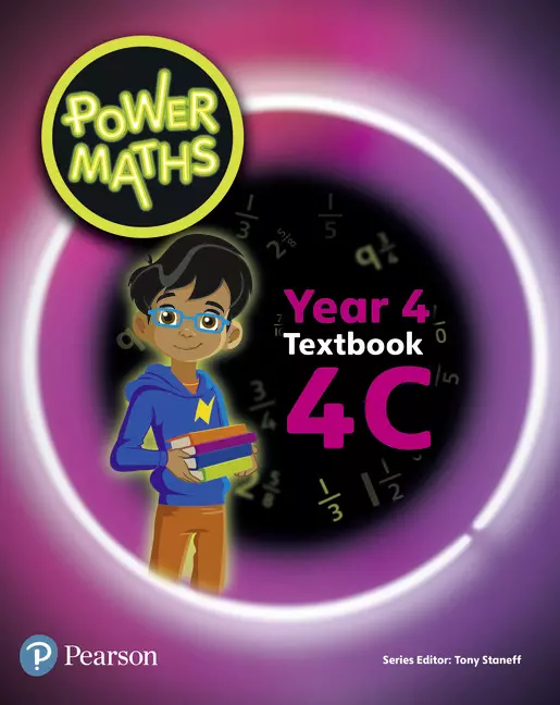 Power Maths Year 4 Textbook 4C - Tony Staneff