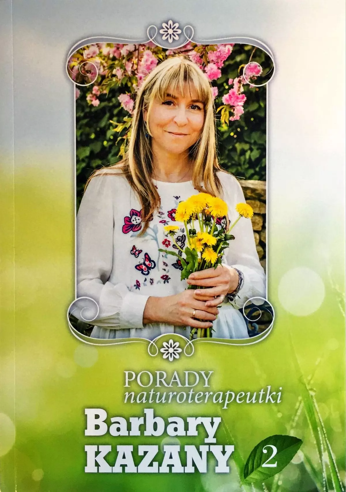 Porady naturoterapeutki Barbary Kazany. Tom 2 - Barbara Kazana