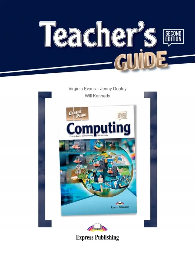 Career Paths COMPUTING Teacher's Guide 2nd Edition