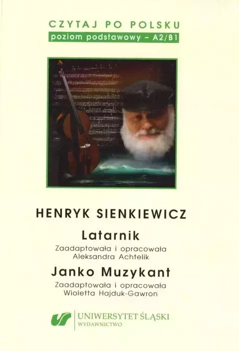 Czytaj po polsku T. 2 Henryk Sienkiewicz: Latarnik
