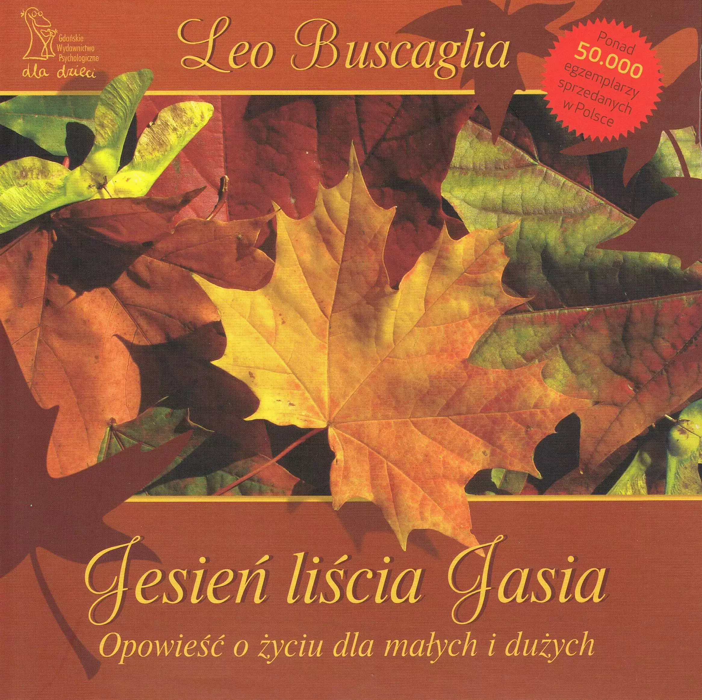 Jesień Liścia Jasia (wyd. 2021) - Buscaglia Leo