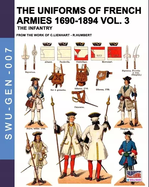 The uniforms of French armies 1690-1894 - Vol - Constance Lienhart