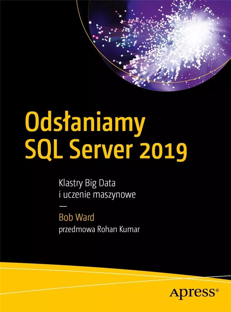 Odsłaniamy SQL Server 2019 - Bob Ward