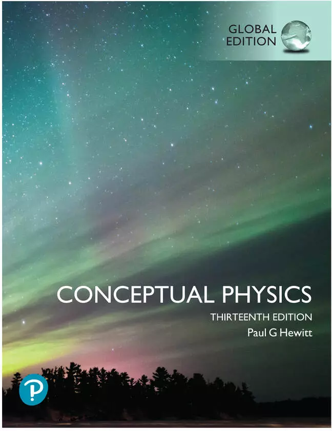 Conceptual Physics. Global Edition. Pearson - Paul Hewitt