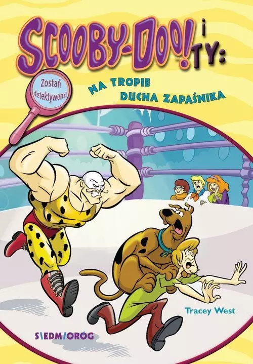 Scooby-Doo! i Ty: Na tropie Ducha Zapaśnika T - Tracey West