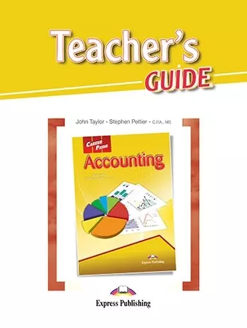Career Paths. Accounting. Teacher's Guide - John Taylor, Stephen Peltier