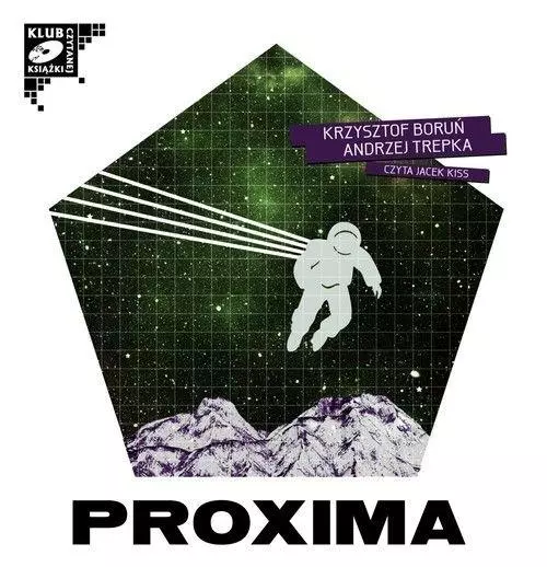 Proxima. Audiobook - Krzysztof Boruń, Andrzej Trepka