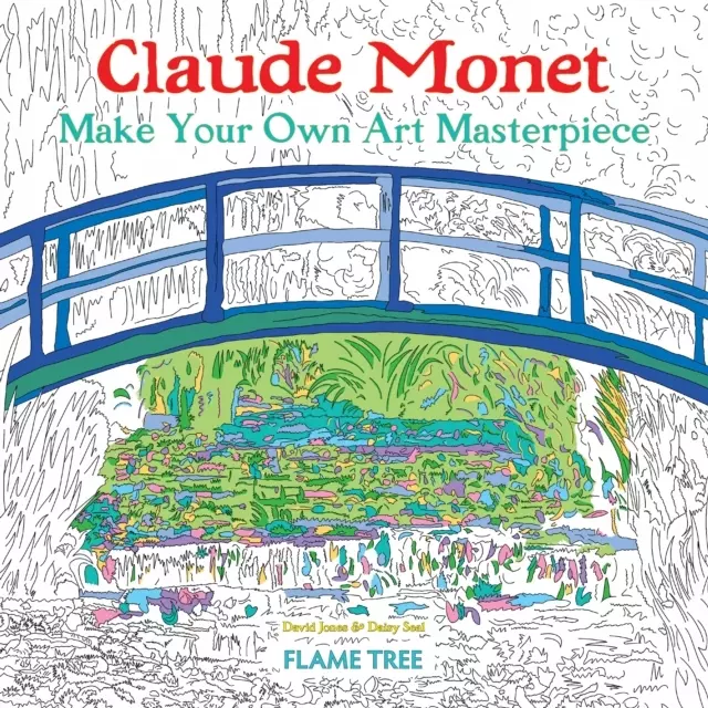 CLAUDE MONET (ART COLOURING BOOK): MAKE YOUR OWN ART MASTERPIECE
