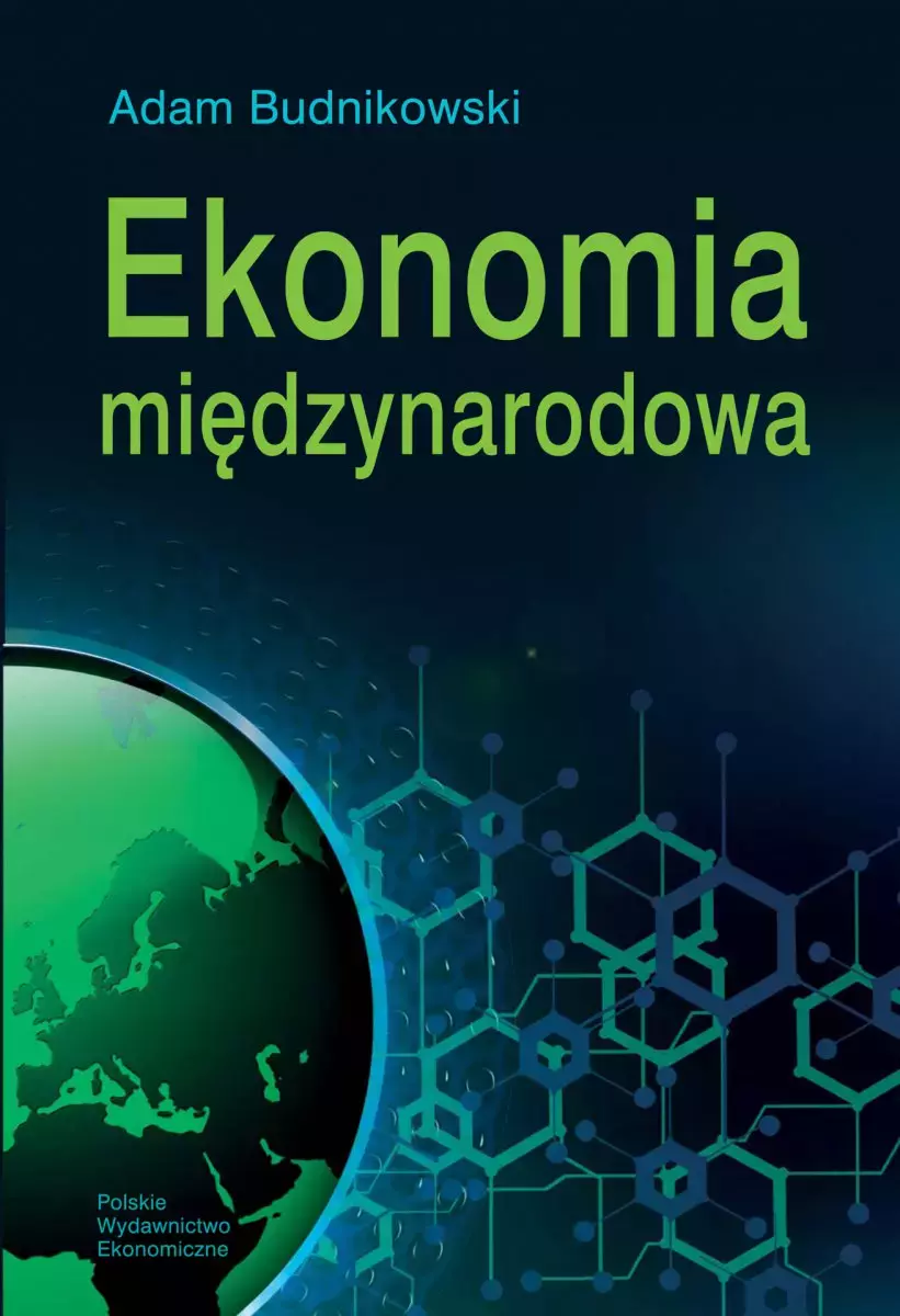 Ekonomia międzynarodowa, wydanie 5 - Adam Budnikowski