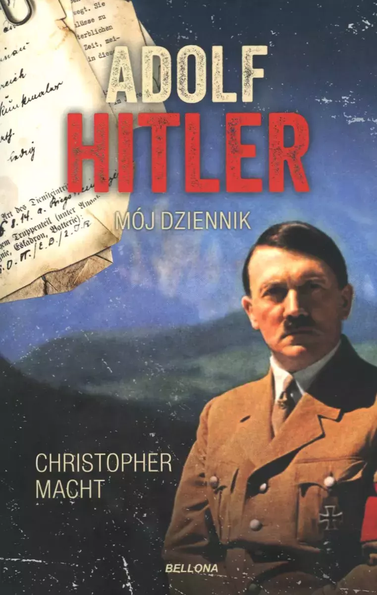 Adolf Hitler, Mój dziennik z autografem - Christopher Macht