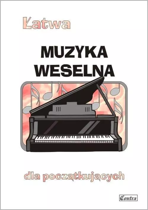 Łatwa muzyka weselna dla początkujących - A. Górecka