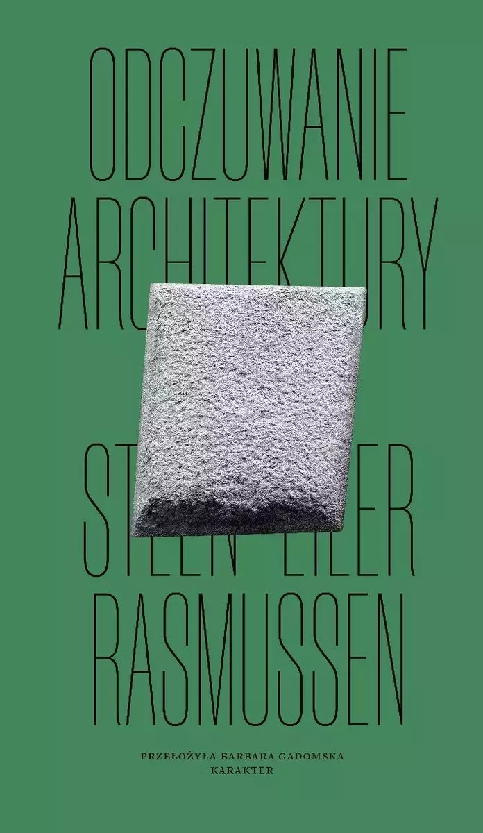 Odczuwania architektury - Steen Eiler Rasmussen