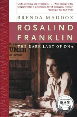 Rosalind Franklin - Brenda Maddox