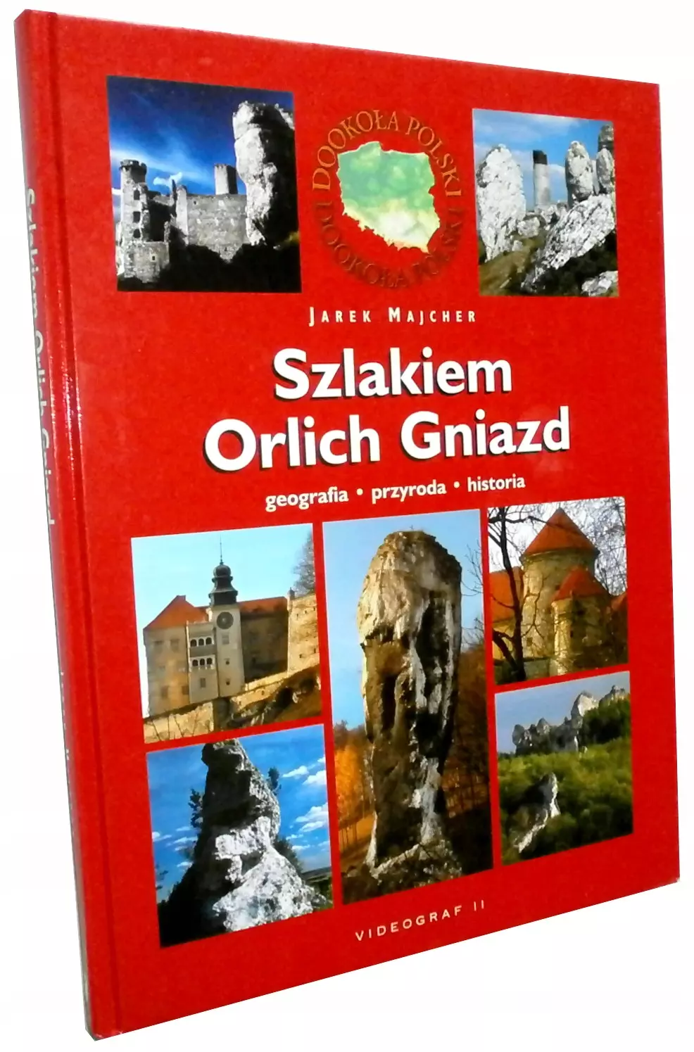 SZLAKIEM ORLICH GNIAZD - Jarek Majcher