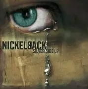 Silver Side Up - Nickelback