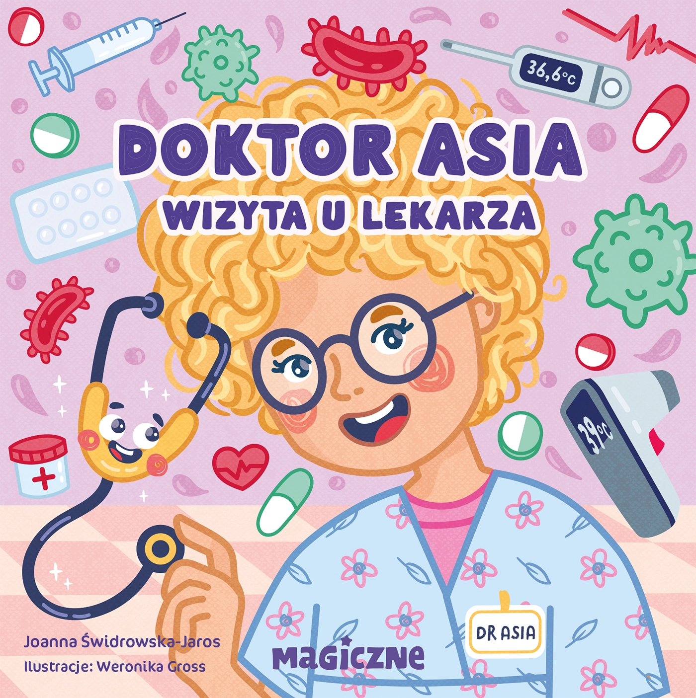 Doktor Asia. Wizyta u lekarza - Joanna Świdrowska-Jaros