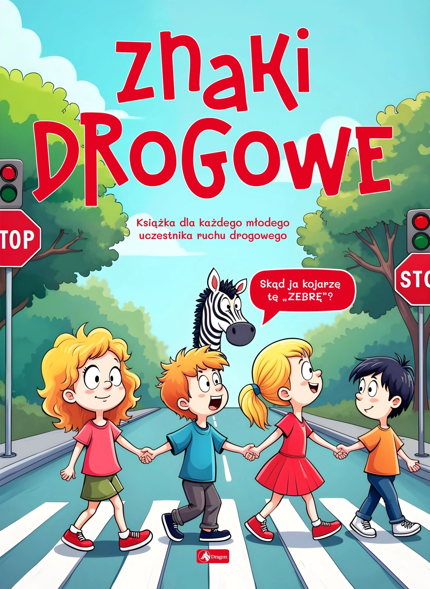 Znaki drogowe - praca zbiorowa